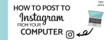 How to Post on Instagram on your Computer – Teach the Teacher Author